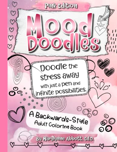 Mood Doodles: Doodle Your Way to Stress Relief and Relaxation: Pink ...