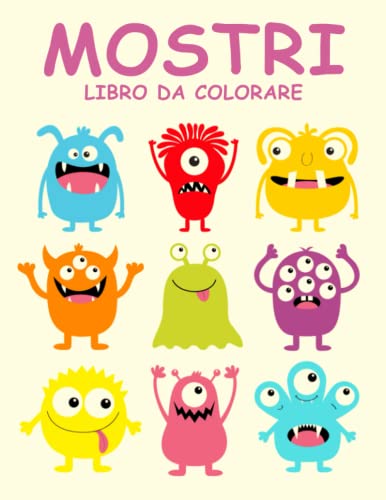 Mostri Libro da Colorare: Pagine da colorare carine e divertenti con ...