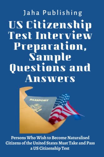 US Citizenship Test Interview Preparation, Sample Questions and Answers ...