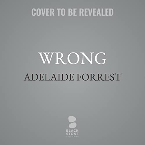 Wrong (Blackheart Romance Presents Heaven & Hell) by Adelaide Forrest ...