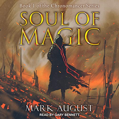 Soul of Magic by Mark August | Goodreads