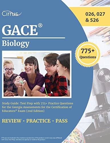 GACE Biology Study Guide: Test Prep with 775+ Practice Questions for ...