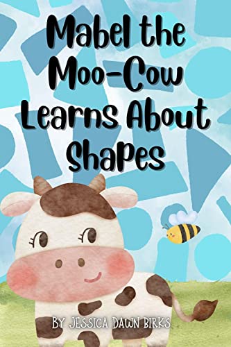 MABEL THE MOO- COW LEARNS ABOUT SHAPES - rhyming book for children ...