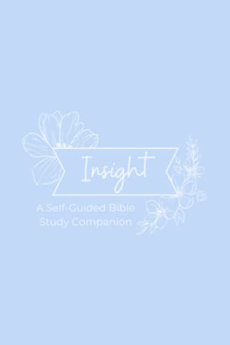 Insight: A Self-Guided Bible Study Companion by Sarah Butler | Goodreads