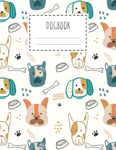Paws and Write: A Dog-Lover's Notebook: Doggie Diary: A Lined Journal ...
