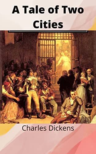 A Tale of Two Cities Annoté by Charles Dickens | Goodreads