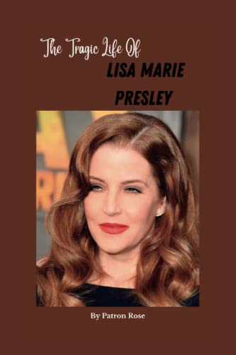 LISA MARIE PRESLEY: The Tragic Life of Lisa Marie Presley (Early life ...