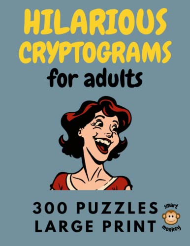 Hilarious Cryptograms for Adults: A Collection of 300 Large Print ...