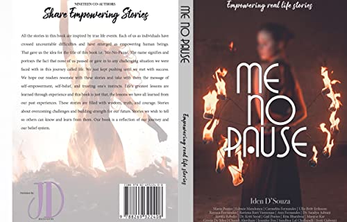 Me.No.Pause: Empowering Real Life Stories by Iden D'Souza | Goodreads
