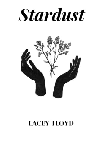 Stardust by Lacey Floyd | Goodreads