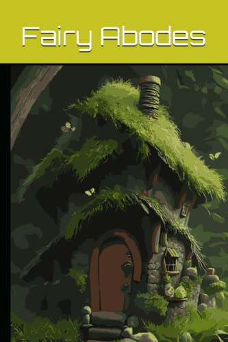 Fairy Abodes - an adult coloring book of Fairy homes by Richard ...