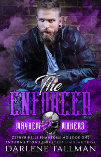 The Enforcer: Zephyr Hills Phantoms MC by Darlene Tallman | Goodreads