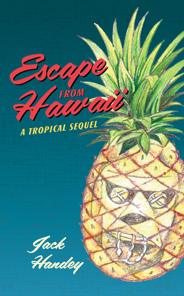Escape from Hawaii by Jack Handey | Goodreads