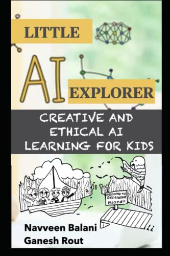 Little AI Explorer: Creative and Ethical AI Learning for Kids by ...