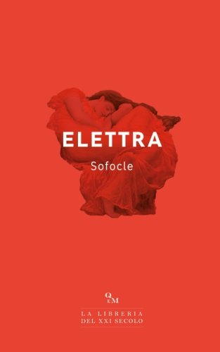 Elettra (Italian Edition) by Sofocle | Goodreads