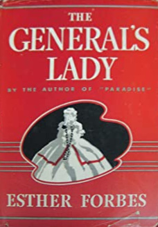 The General's Lady by Esther Forbes | Goodreads