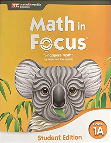 Math in Focus: Singapore Math | Student Edition Grade 1A by Marshall ...