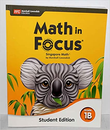 Math in Focus: Singapore Math | Student Edition Grade 1B by Marshall ...