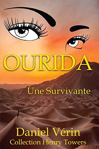 Ourida, une Survivante (French Edition) by Daniel Vérin | Goodreads