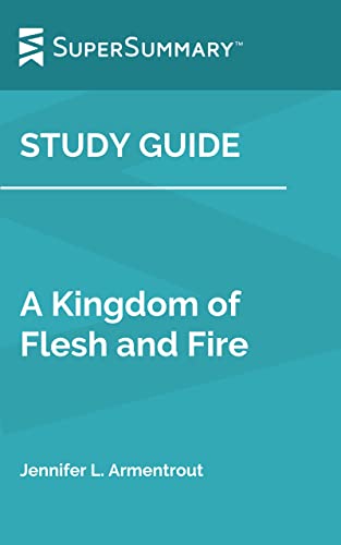 Study Guide: A Kingdom of Flesh and Fire by Jennifer L. Armentrout by ...