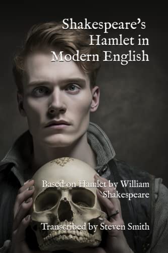 Shakespeare's Hamlet in Modern English by William Shakespeare | Goodreads