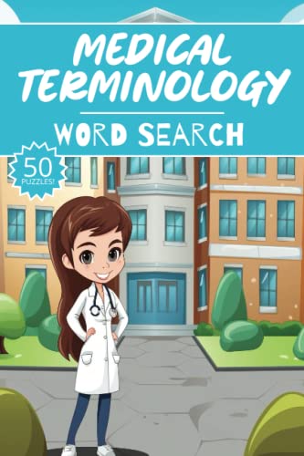Medical Terminology Word Search: 50 Anatomy Puzzles, Word Find ...