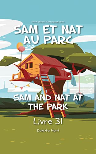 Sam Et Nat Au Parc : Sam And Nat At The Park by Dakota Hart | Goodreads