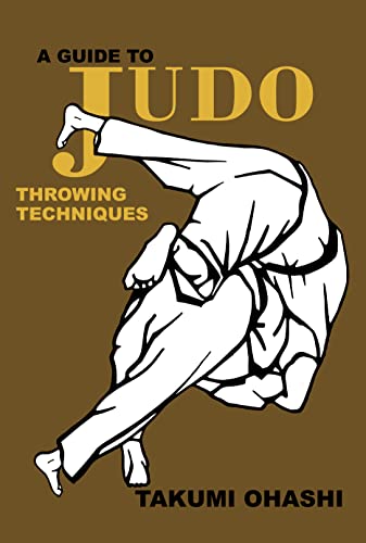 A Guide to Judo Throwing Technique: with additional physiological ...