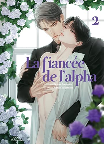 La fiancée de l'Alpha by Kaoru Iwamoto | Goodreads