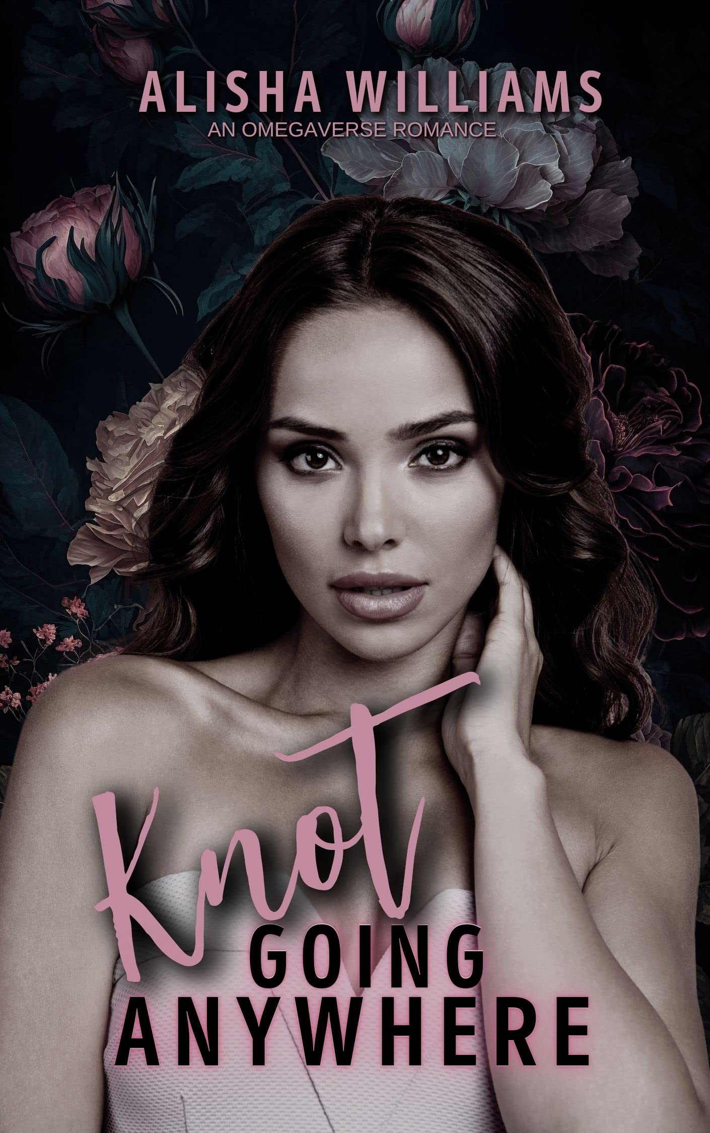 Knot Going Anywhere by Alisha Williams | Goodreads
