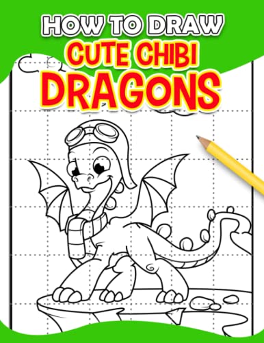 How To Draw Cute Chibi Dragons: Easy Drawing Art of Chibi for Birthday ...