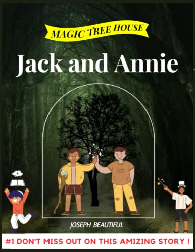 Jack and Annie ( Magic Tree House ): Jack and Annie with Magic tree ...