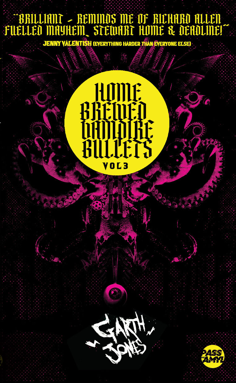 Home Brewed, Vampire Bullets, Vol Three by Garth Jones | Goodreads