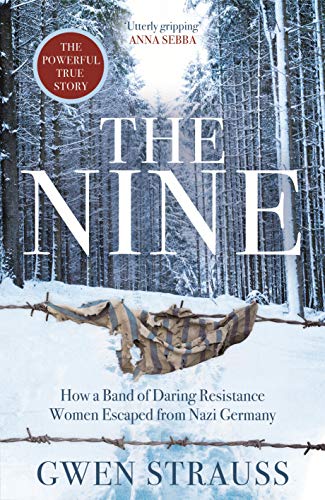 The Nine by Gwen Strauss | Goodreads