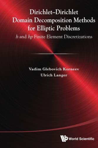 Dirichlet-Dirichlet Domain Decomposition Methods For Elliptic Problems: H And Hp Finite Element ...