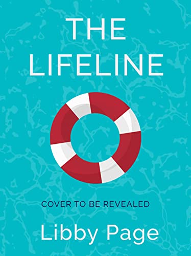 The Lifeline: The big-hearted and life-affirming summer read about the ...