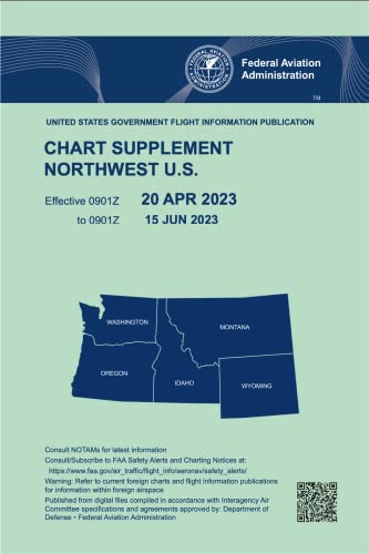 FAA NORTHWEST U.S Chart Supplement Effective 23 FEB 2023 to 20 APR 2023 ...