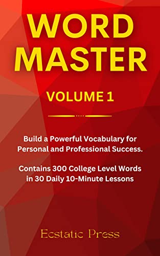 Word Master, Vol 1: Build a Powerful Vocabulary for Personal and ...