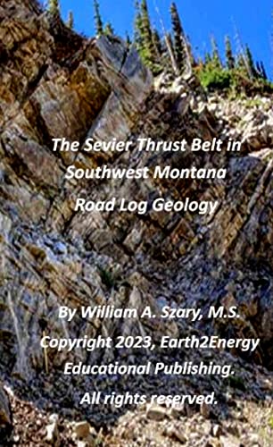 The Sevier Thrust Belt in Southwest Montana: Road Log Geology by ...