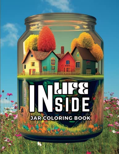 Life Inside Jar Coloring Book: Adorable Illustrations About Life Inside ...