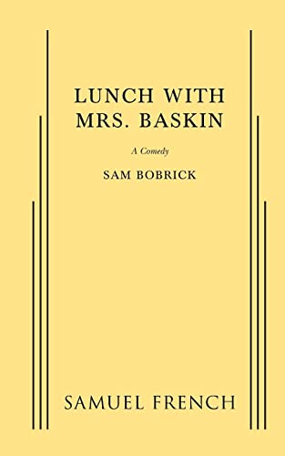 Lunch with Mrs. Baskin by Sam Bobrick | Goodreads