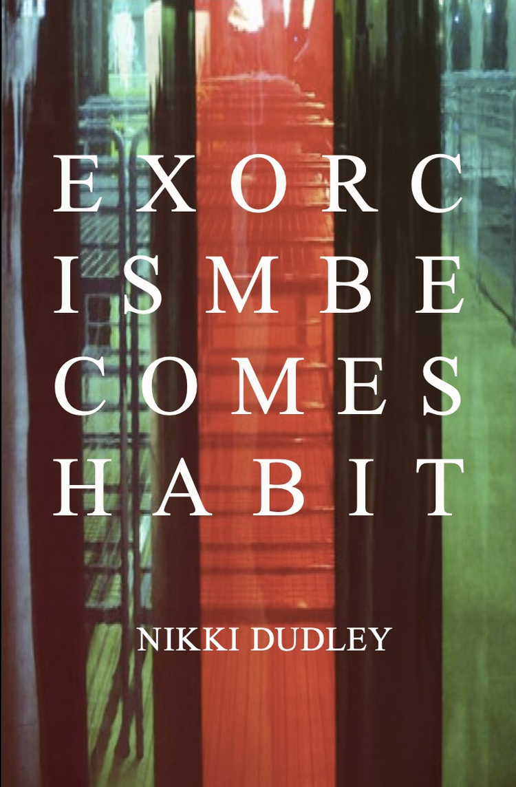 Exorcism Becomes Habit by Nikki Dudley | Goodreads