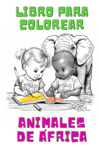 Libro para colorear: Animales de África by Sergio Ruiz Fuentes | Goodreads