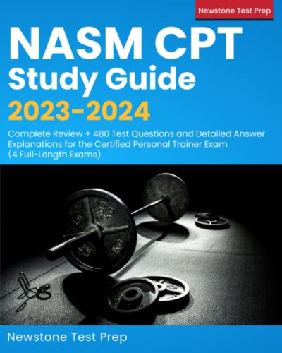 NASM CPT Study Guide 2025-2026: Complete Review + 480 Questions and ...