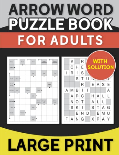 Arrow Word: Puzzle Book For Adults And Seniors The Fun And Relaxing ...