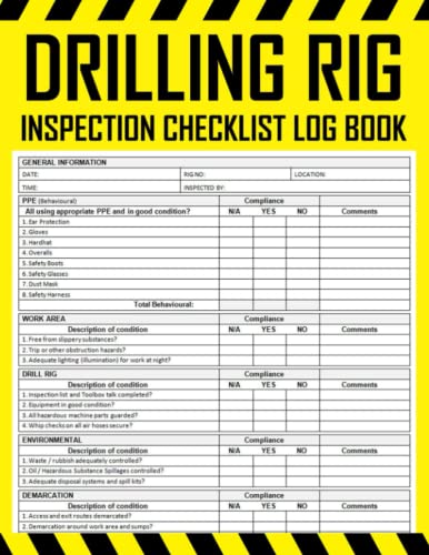 Drilling Rig Inspection Checklist Log Book: Drilling Rig Machine Safety ...