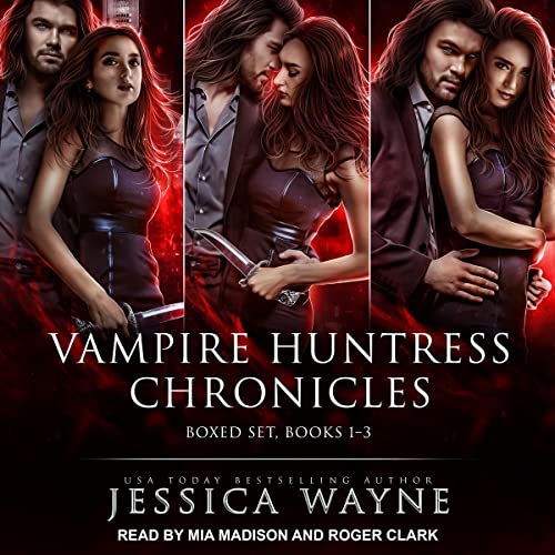 Vampire Huntress Chronicles Boxed Set, Books 1-3 by Jessica Wayne ...