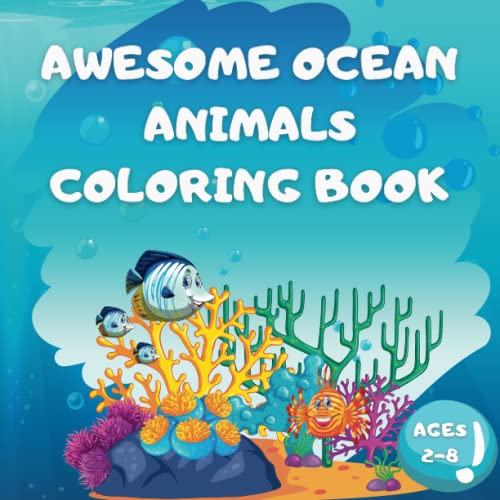 Awesome Ocean Animals Coloring Book: For Little Kids, Toddlers ...