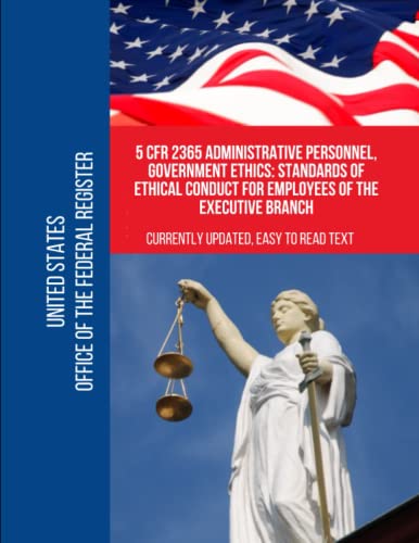 5 CFR 2365 Administrative Personnel, Government Ethics: Standards of ...