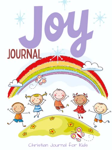 Joy Journal : Christian Journal for kids: V3: 100 premium white pages ...